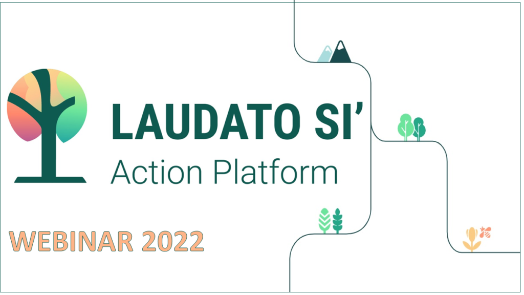 Engaging the Laudato Si’ Action Platform - International Union ...